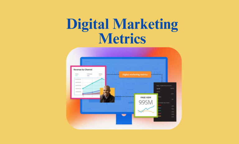 Digital Marketing Metrics That Matter